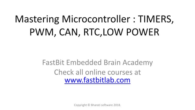 Mastering Microcontroller Timers Pwm Can Rtclow Power Ppt