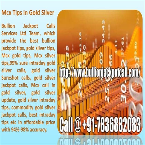 Mcx tips in gold silver | PPTX