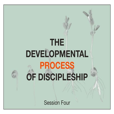 The Developmental Process of Discipleship | PPT