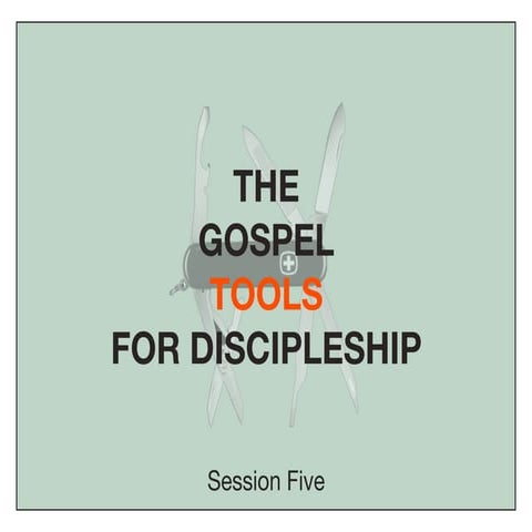 The Gospel Tools for Discipleship | PDF