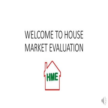 Welcome to house market evaluation | PPTX