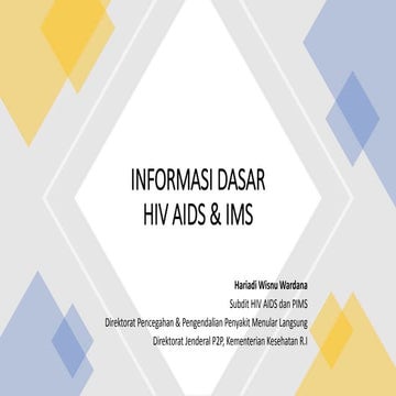 Modul Dasar-2 Informasi Dasar HIV AIDS dan PIMS (2).pptx