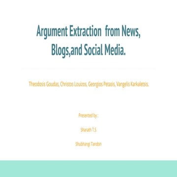 Argument extraction from news, blogs and social media. | PPTX