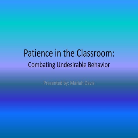 Patience in the Classroom | PPTX | Parenting Babies and Toddlers ...