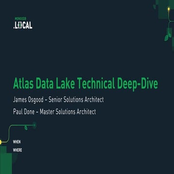 Mongodb Local London 2019 Mongodb Atlas Data Lake Technical Deep Dive