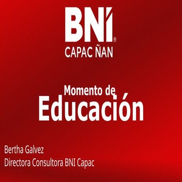 Momento de Educación BNI Capac Ñan - 121 Basics.pptx