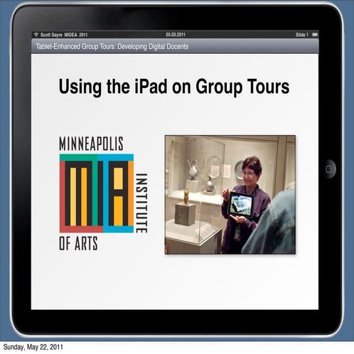Tablet-Enhanced Group Tours: Developing Digital Docents | PPT
