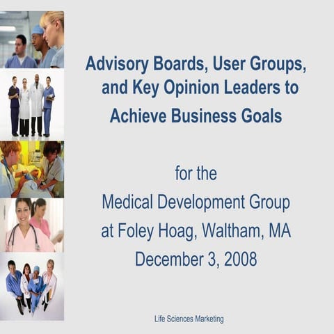 "Advisory Boards, User Groups, and Key Opinion Leaders to Achieve ...