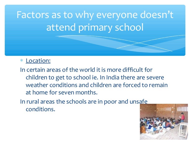 MDG 2: To achieve universal primary education MDG 2: To achieve universal primary education