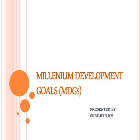 Millennium Development Goals (MDGs).pptx