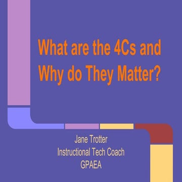 What Are the "4Cs" and Why Do They Matter? | PDF