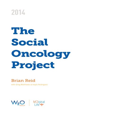 The 2014 MDigitalLIfe Social Oncology Project Report | PDF