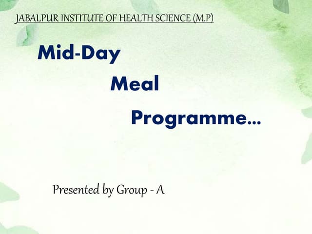 Mid day meal program | PPTX