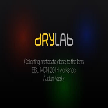 Collecting metadata close to the lens | PDF | Technology & Computing