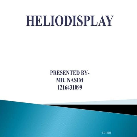 HELIO DISPLAY- MD NASIM | PPTX | 3-D Graphics | Computer Software and ...