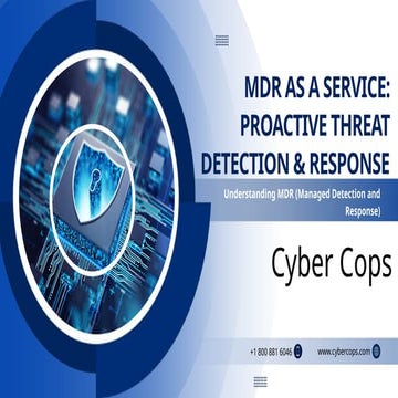 MDR as a Service Proactive Threat Detection & Response.pptx