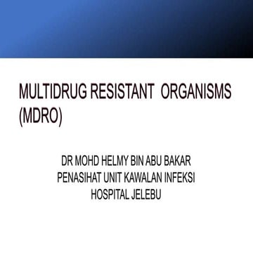 multi drug resistance organism update 2024 | PPTX