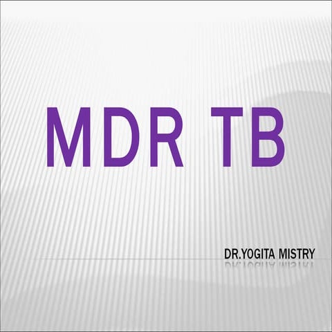 MDR-TB | PPT