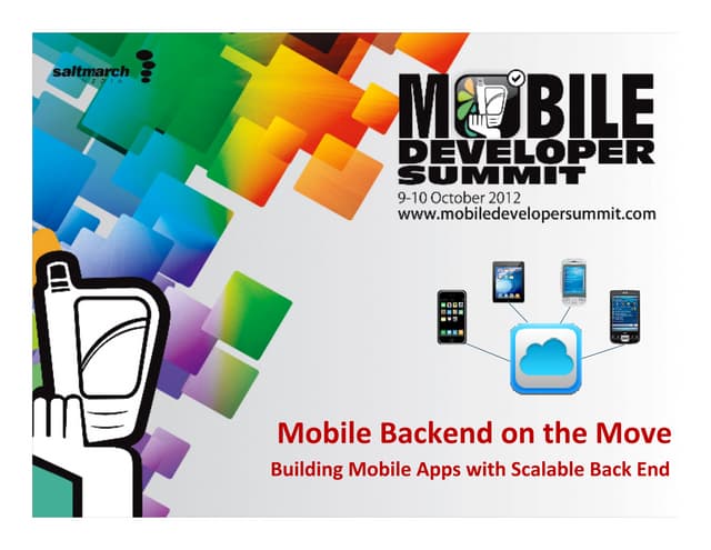 scalable backend services at mobile developer summit | PPT scalable backend services at mobile developer summit | PPT