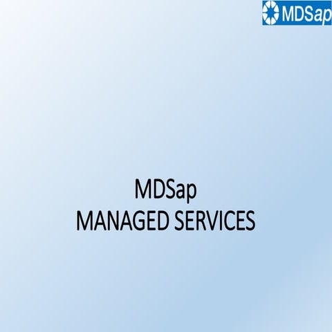 MDSAP -Managed services | PPTX