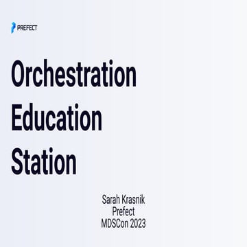 The Orchestration Education Station | PDF