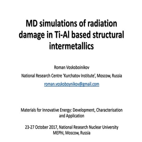 MD simulations of radiation effects in Ti-Al based structural ...