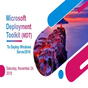 Microsoft deployment toolkit (install and use) | PPTX