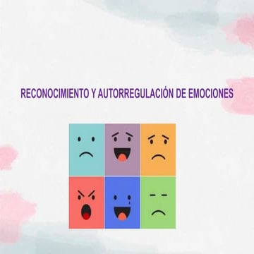Reconocimiento y Autorregulación de Emociones - copia.pptx