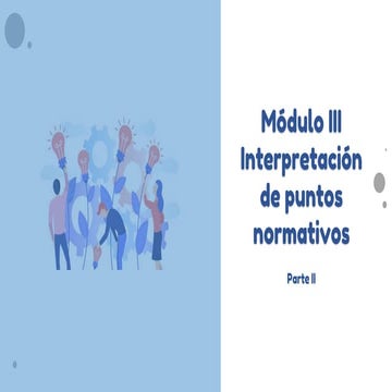 Módulo III Interpretación puntos normativos parte 2.pdf