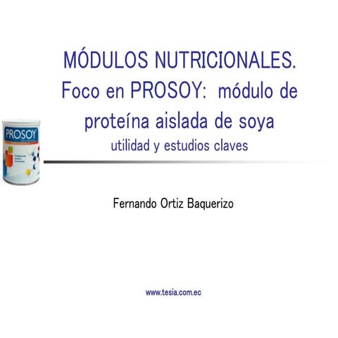 Módulos nutricionales evidencia clínica del uso de proteína aislada de ...