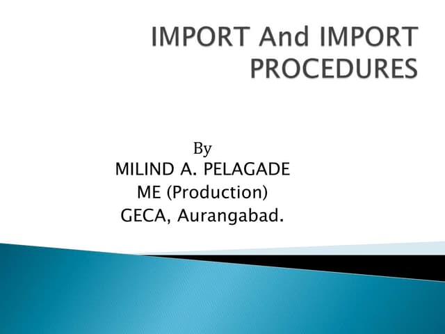 Import procedure and documentation | PPT
