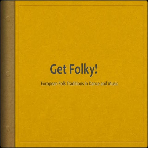 Folk Music of Europe and North America | PPTX