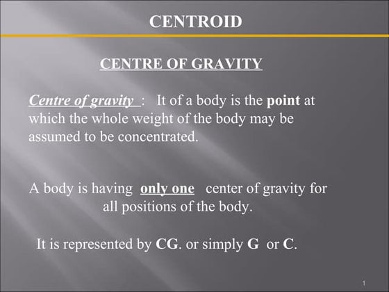Centroid & Centre of Gravity | PPT
