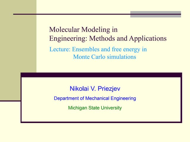 Lecture Ensembles And Free Energy In Monte Carlo Simulations Ppt