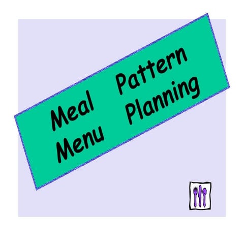 meal_pattern_menu_planning_atrisk.ppt