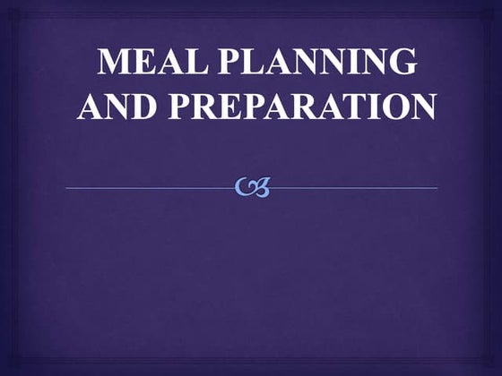 Planning meals with the multimix principle | PPTX
