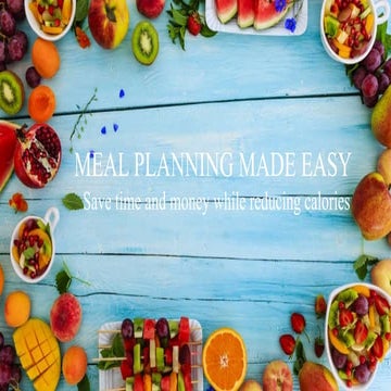 Meal Planning Made Easy | PPTX