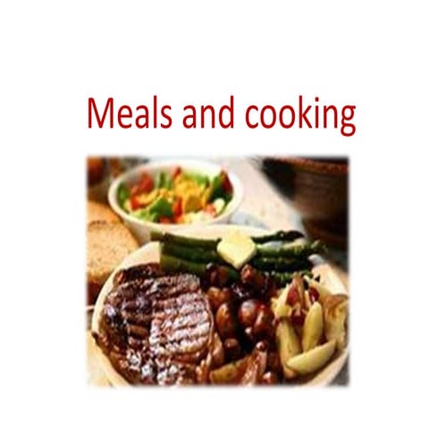 Meals and cooking | PPT