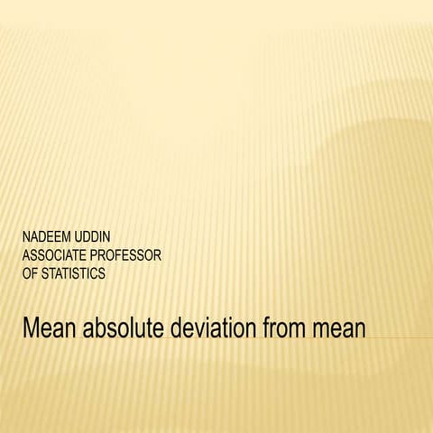 Mean absolute deviation about mean | PPTX