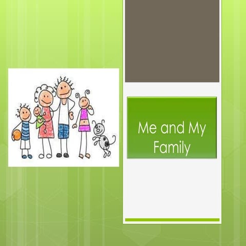 Me and my family | PPTX