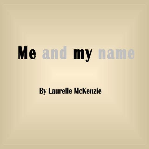 Me and my name | PPT | Parenting Children Aged 4-11 | Parenting