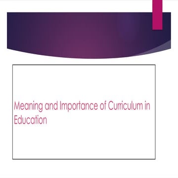 Meaning and Importance of Curriculum in Education. Abhiram.pptx