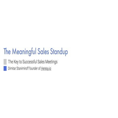 Meaningful sales standup | PPT
