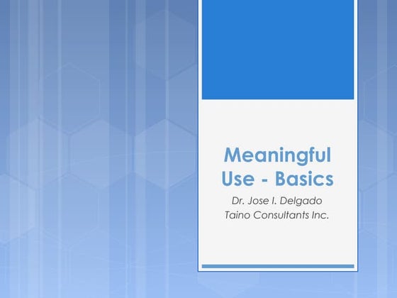 Dentists and Meaningful Use: An Update | PPT