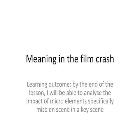 Meaning in the film crash | PPT