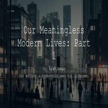Our Modern Meaningless Lives: An Introduction | PPT