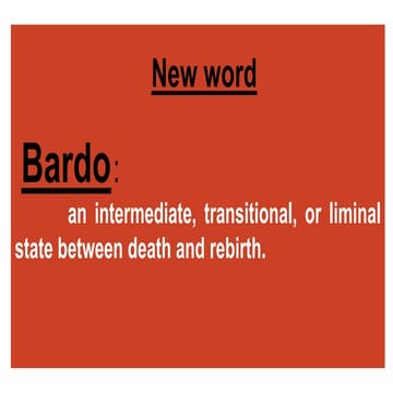 Meaning of Bardo | PPTX