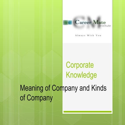 Meaning of company and its kinds | PPTX