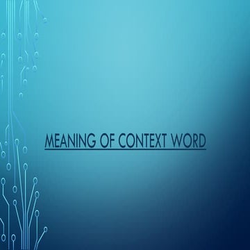 Meaning of context word which rpovides vocabilary content | PPT