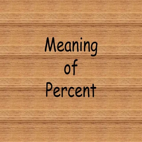 Meaning of Percent.pptx